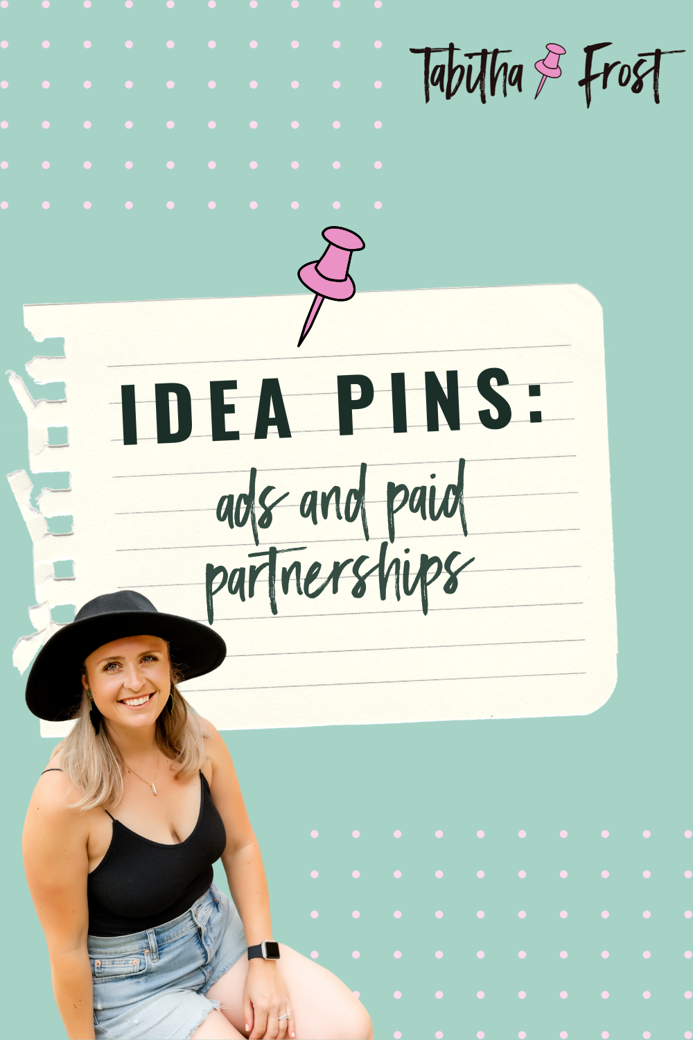 All About Idea Pins & Paid Partnerships